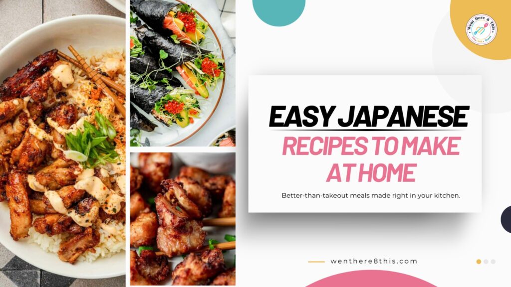 Easy Japanese Recipes You Can Make at Home